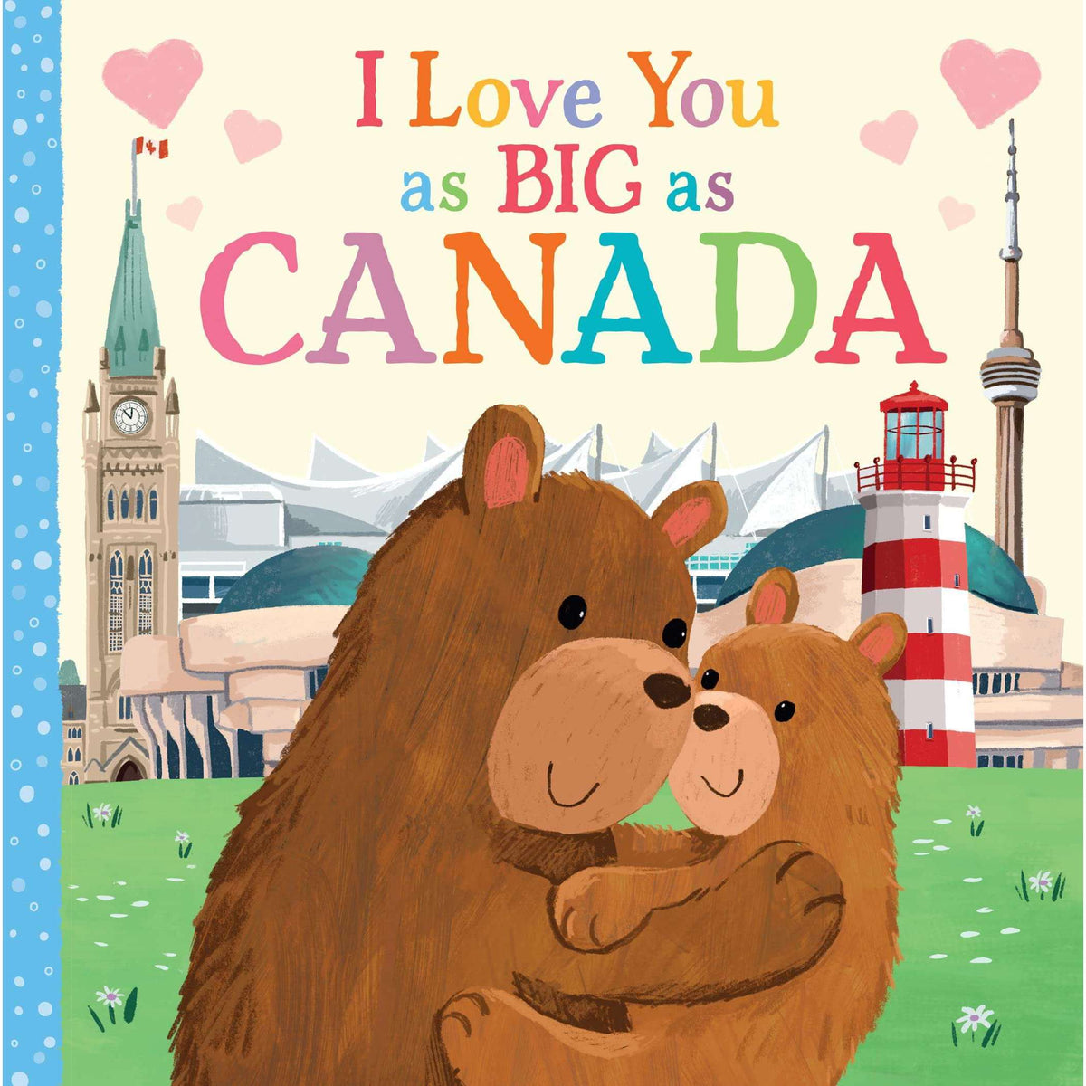 I Love You as Big as Canada Board Book – Bellies In Bloom
