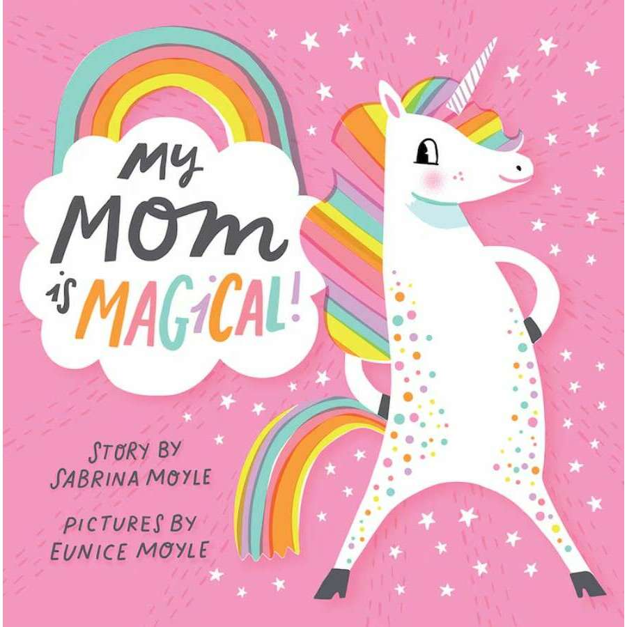 My Mom Is Magical Board Book – Bellies In Bloom